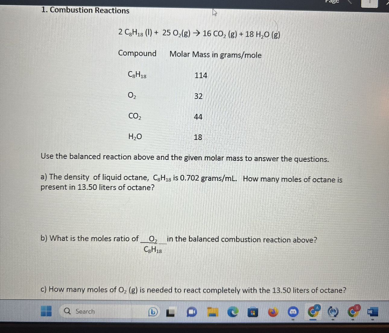 Solved 1. Combustion Reactions 2C8H18(l)+25O2( g)→16CO2( | Chegg.com