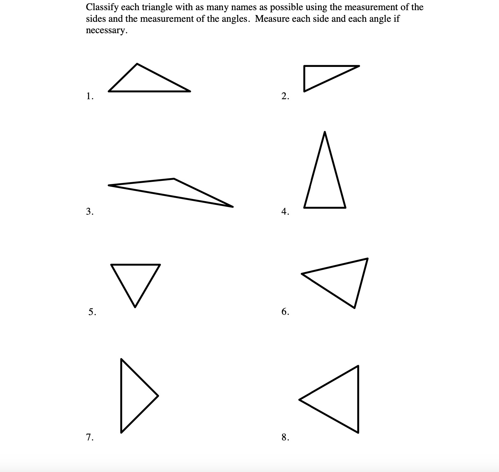 Solved Classify each triangle with as many names as possible | Chegg.com