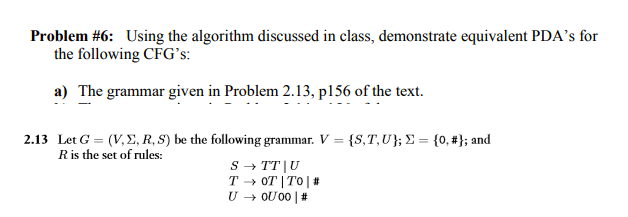 Solved Problem #6: Using the algorithm discussed in class, | Chegg.com