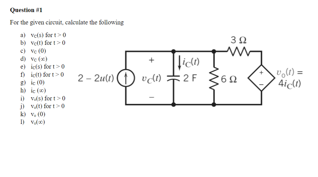 Solved Show me the steps to solve For the given circuit, | Chegg.com