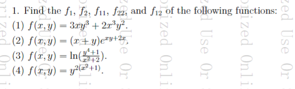Solved 1. Find the f1,f2,f11,f22, and f12 of the following | Chegg.com