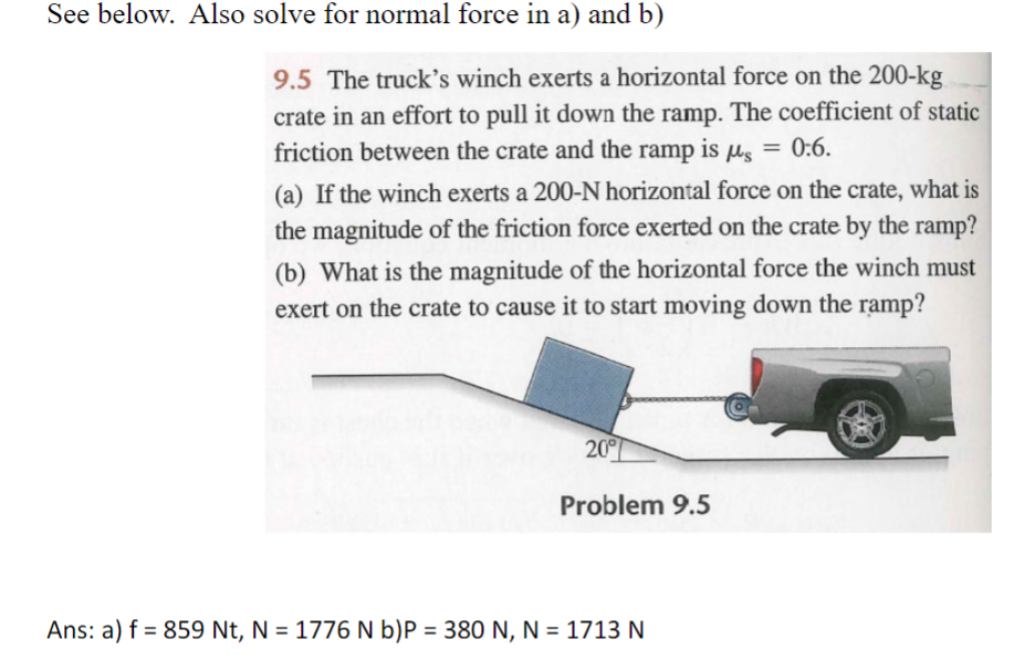 Solved See below. Also solve for normal force in a) and b) | Chegg.com