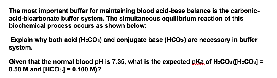 Solved The most important buffer for maintaining blood | Chegg.com
