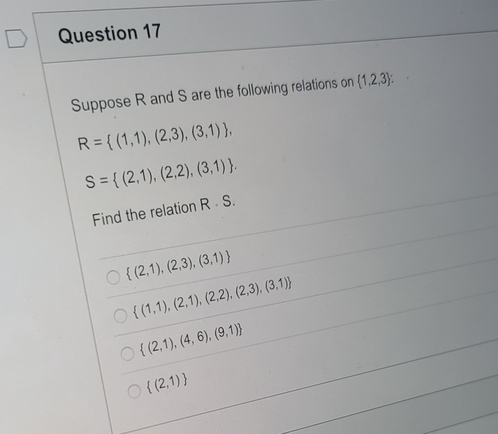 Solved Question 17 Suppose R and S are the following | Chegg.com