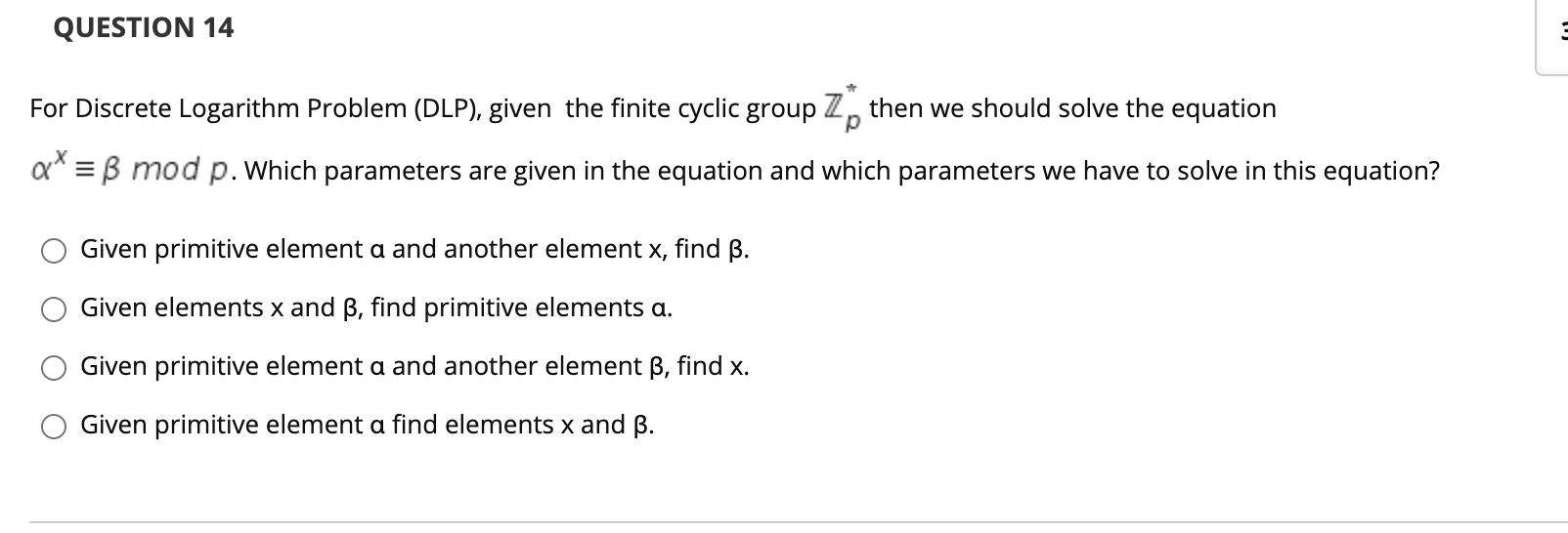 Solved QUESTION 14 5 For Discrete Logarithm Problem (DLP), | Chegg.com