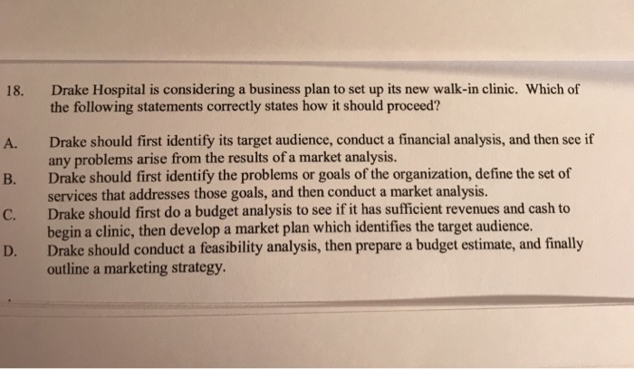 Solved Drake Hospital is considering a business plan to set | Chegg.com