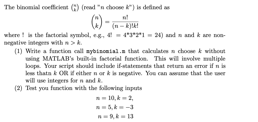 Solved (*) The binomial coefficient (m) (read ”n choose k”) | Chegg.com