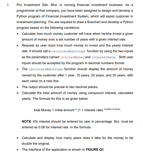 Solved 1. Pro Investment Sdn. Bhd. is running financial | Chegg.com