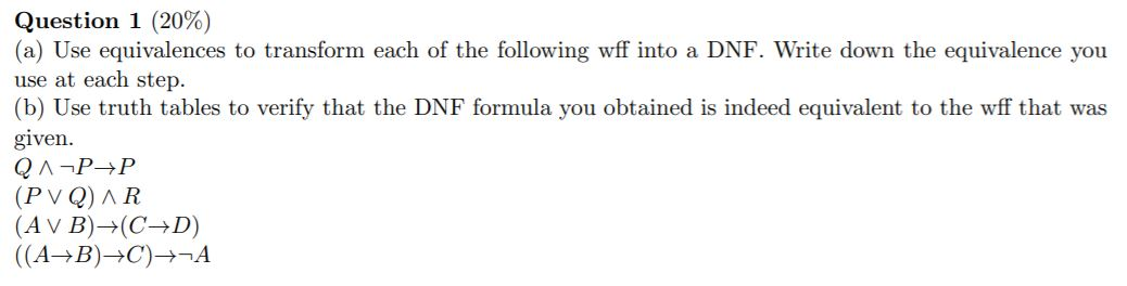 Solved Question 1 (20%) (a) Use equivalences to transform | Chegg.com