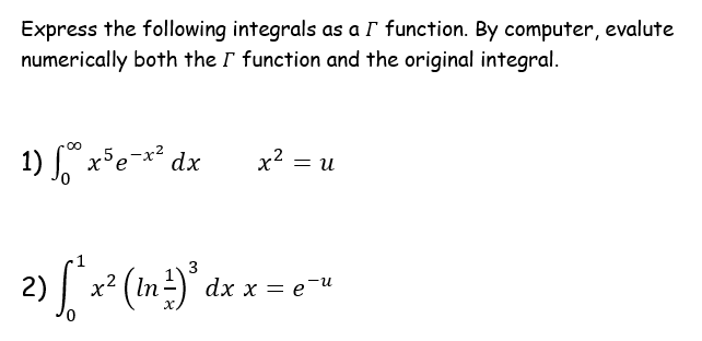 Solved Express the following integrals as a Γ function. By | Chegg.com