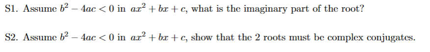 Solved S1. Assume b2−4ac