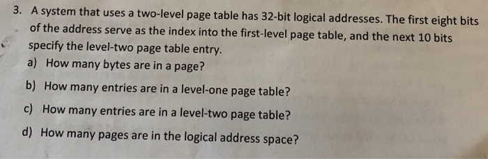 Solved 3. A system that uses a two-level page table has | Chegg.com