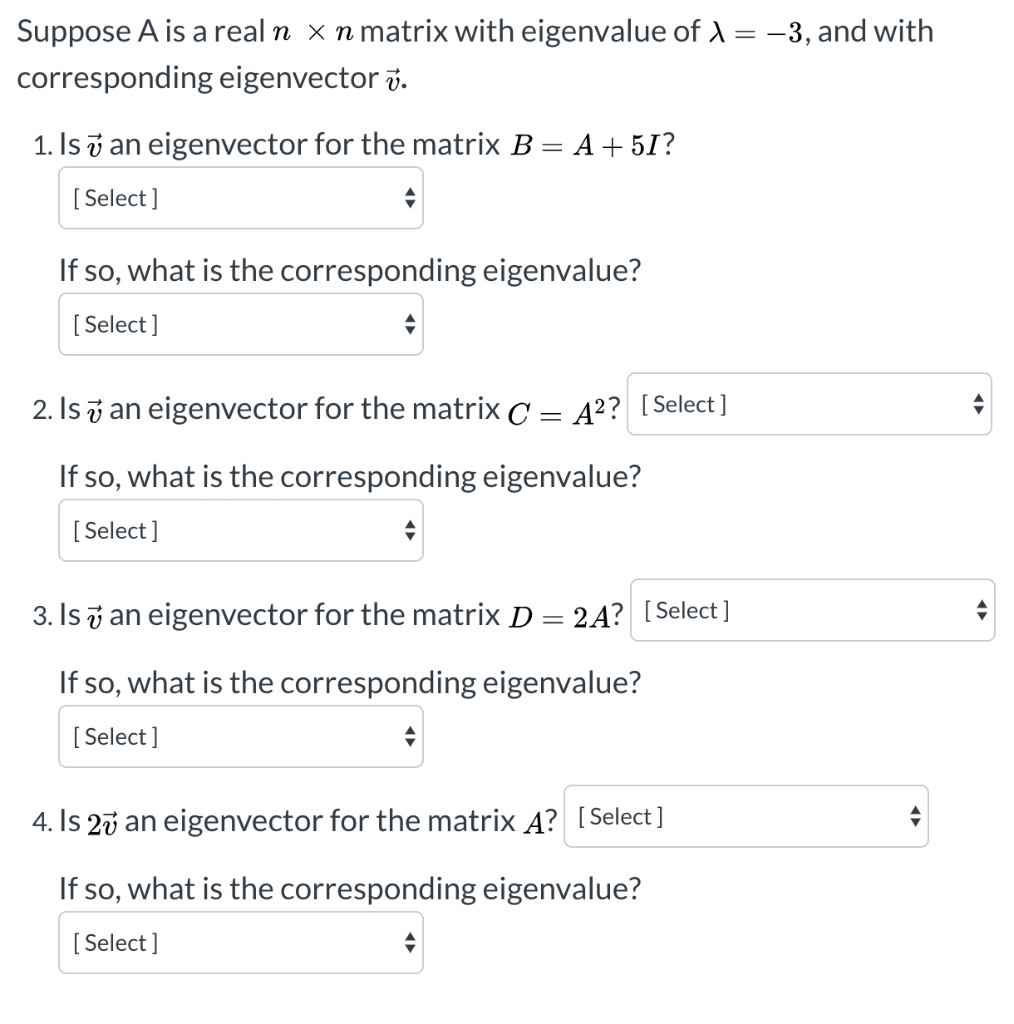 Solved Suppose A is a real n x n matrix with eigenvalue of 1 | Chegg.com