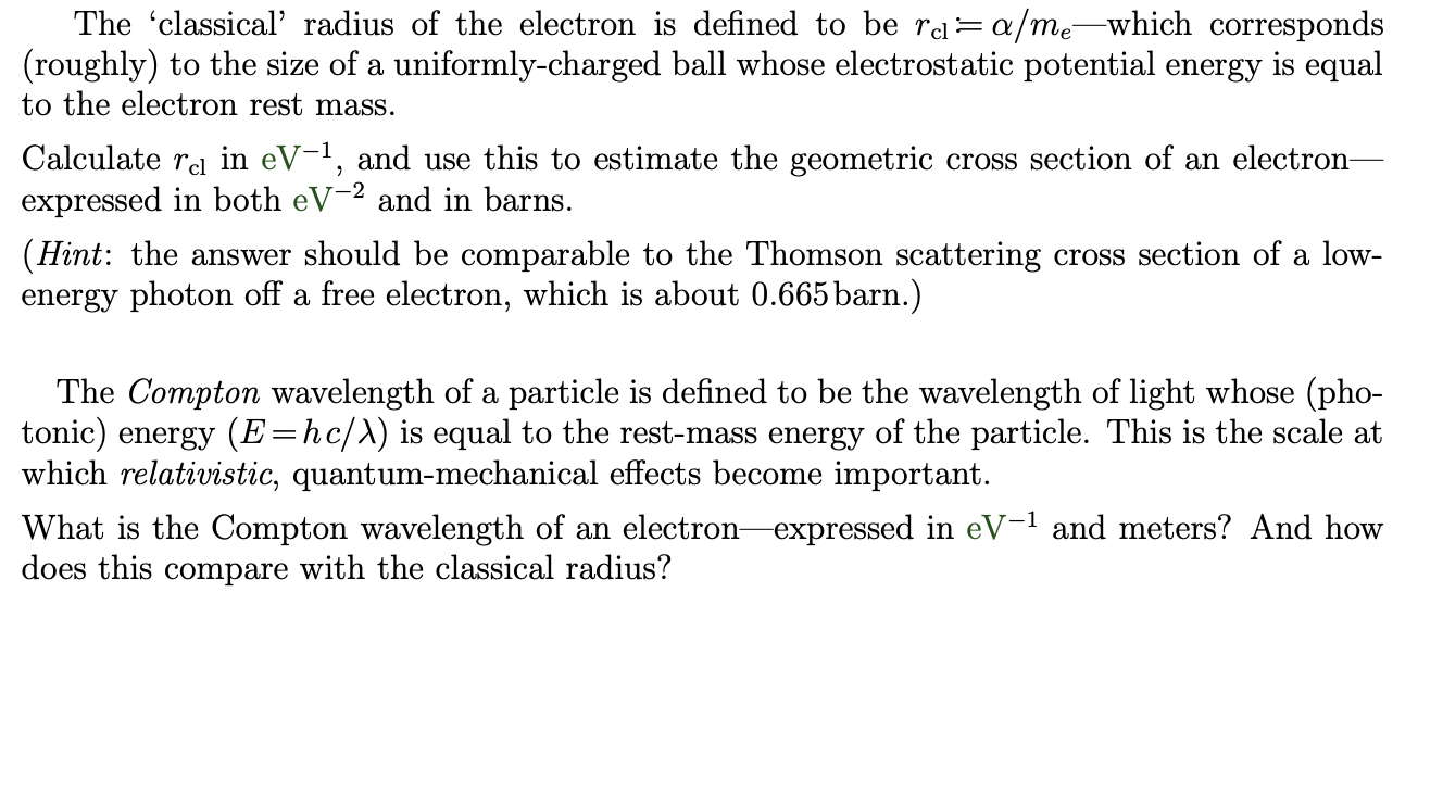 The 'classical radius of the electron is defined to | Chegg.com