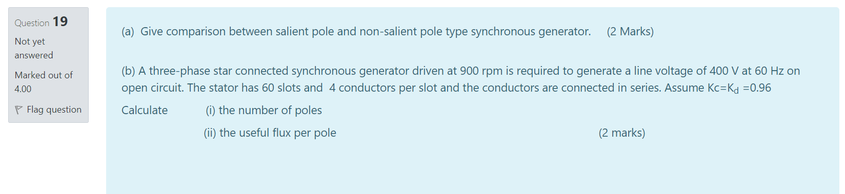 Solved Question 19 (a) Give comparison between salient pole | Chegg.com