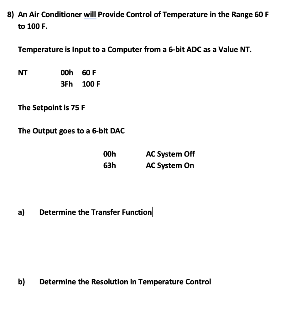 Solved 8) An Air Conditioner will provide Control of | Chegg.com