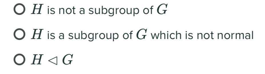 Solved For each of the following subsets H in a group G pick | Chegg.com