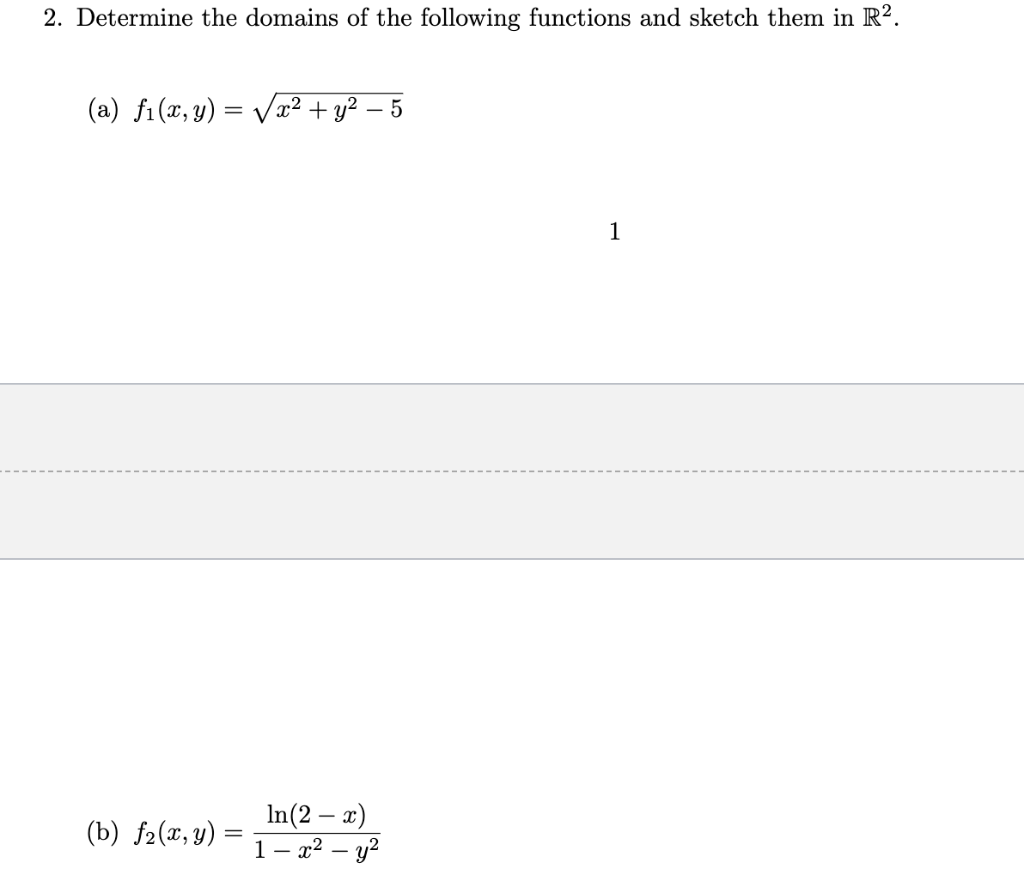 Solved 2. Determine the domains of the following functions | Chegg.com