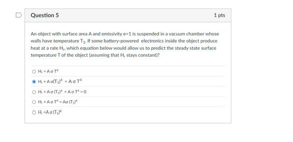 Solved Question 51 ptsAn ﻿object with surface area A and | Chegg.com
