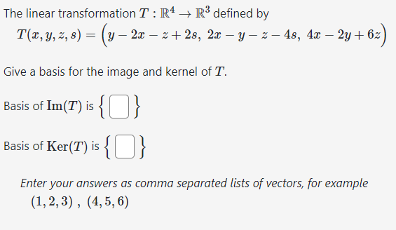 Solved The linear transformation T:R4→R3 ﻿defined | Chegg.com