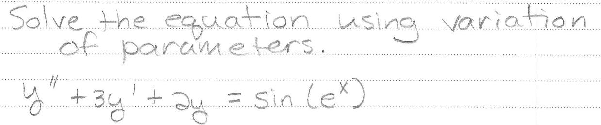 Solved Solve the equation using variation of parameters. | Chegg.com