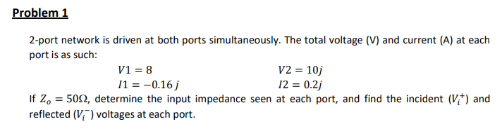 Solved 2-port network is driven at both ports | Chegg.com