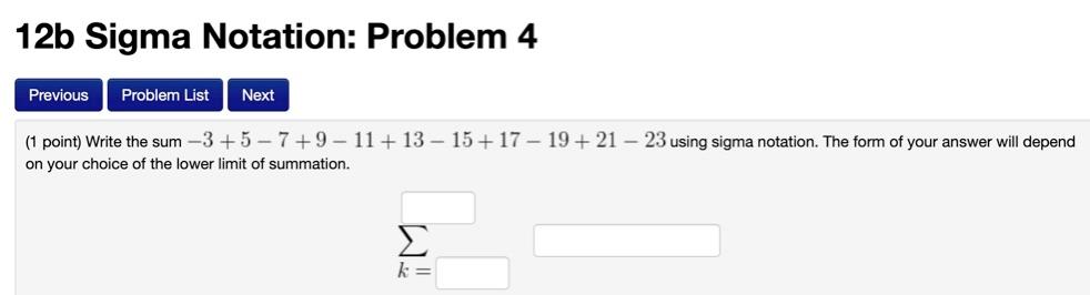 Solved 12b Sigma Notation: Problem 3 Previous Problem List | Chegg.com
