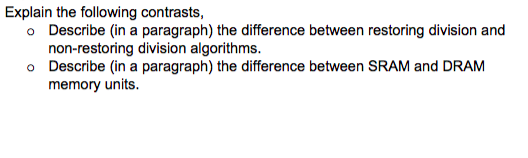 Solved Explain the following contrasts, o Describe in a | Chegg.com
