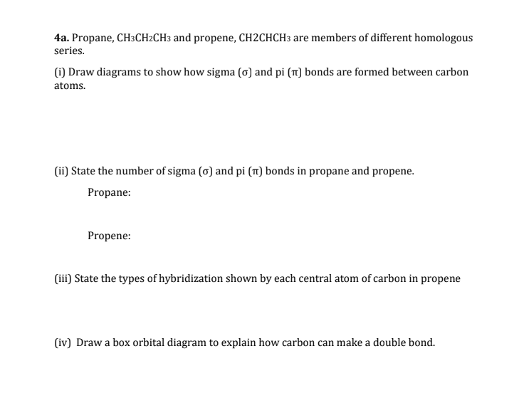 Solved 4a. Propane, CH3CH2CH3 and propene, CH2CHCH3 are | Chegg.com