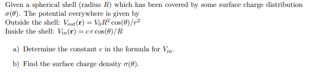 Solved Given a spherical shell (radius R) which has been | Chegg.com