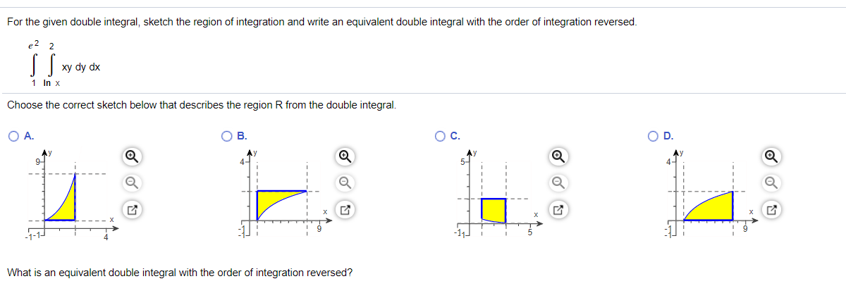 Solved For the given double integral, sketch the region of | Chegg.com Solved For the given double integral, sketch the region of | Chegg.com