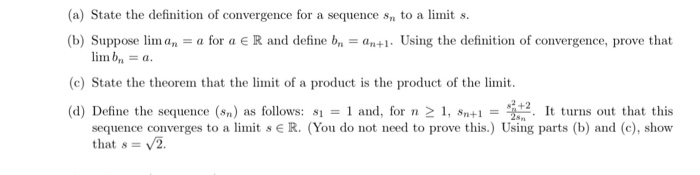 Solved State the definition of convergence for a sequence | Chegg.com