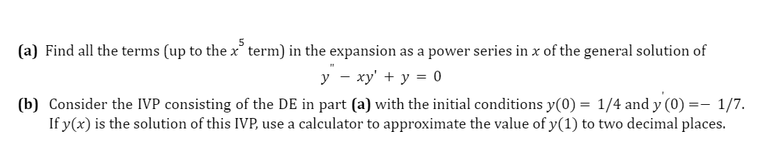 Solved (a) Find all the terms (up to the x term) in the | Chegg.com