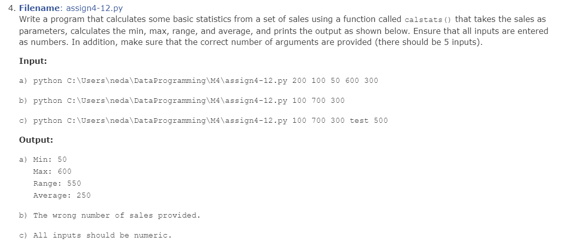 Solved 4 Filename Assign4 12py Write A Program That 3533
