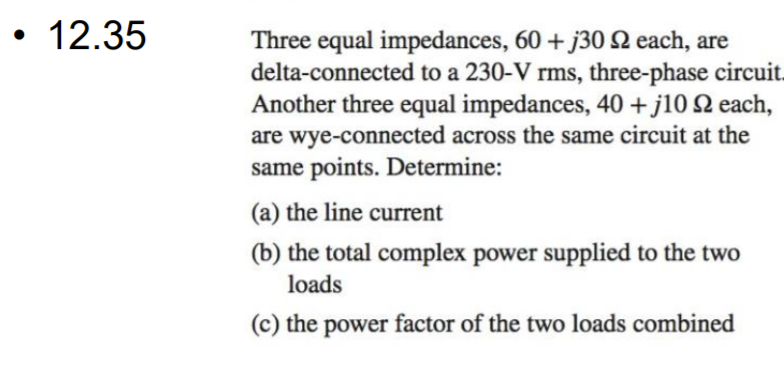 Solved 12.35 Three equal impedances, 60+ j30 12 each, are | Chegg.com