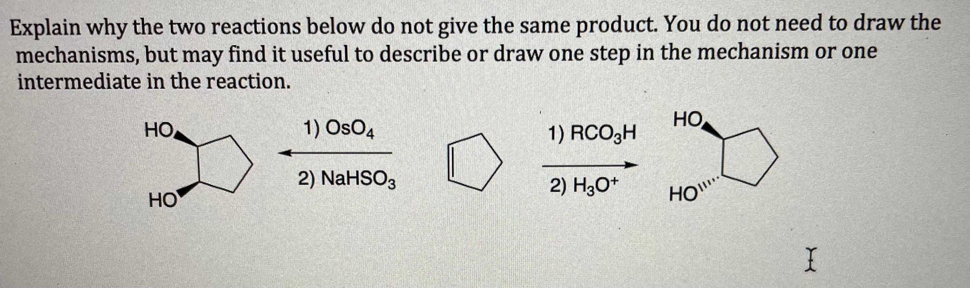 Solved Explain why the two reactions below do not give the | Chegg.com