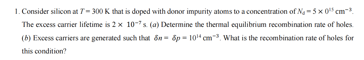 Solved 1. Consider silicon at T=300 K that is doped with | Chegg.com