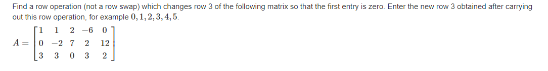 Solved Find a row operation (not a row swap) which changes | Chegg.com
