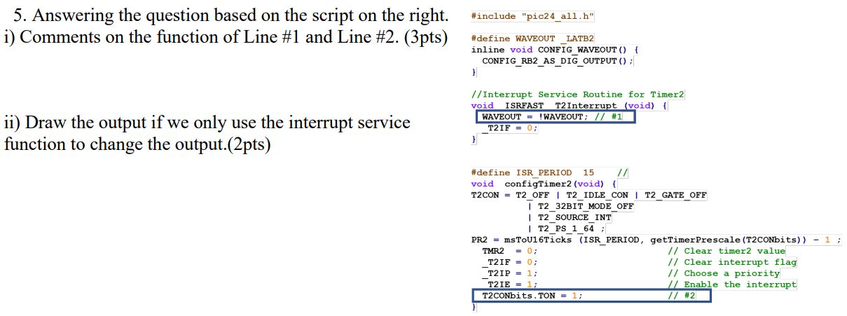 #include "pic24_all.h" 5. Answering the question | Chegg.com