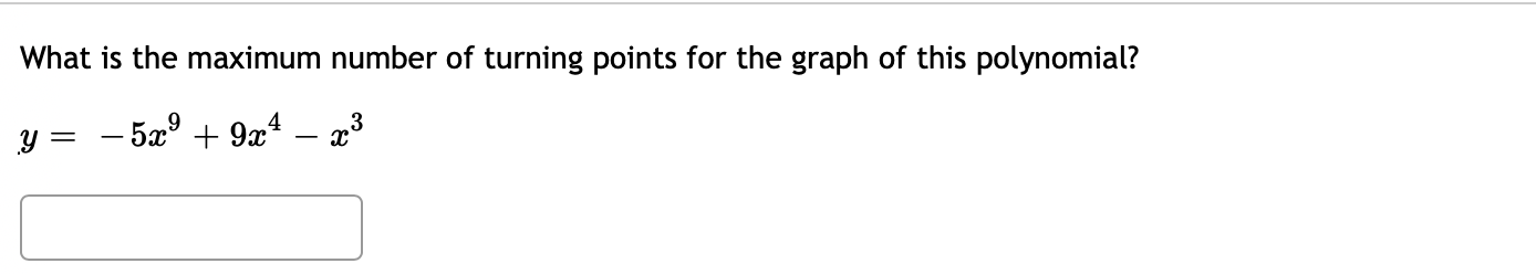 Solved What is the maximum number of turning points for the | Chegg.com