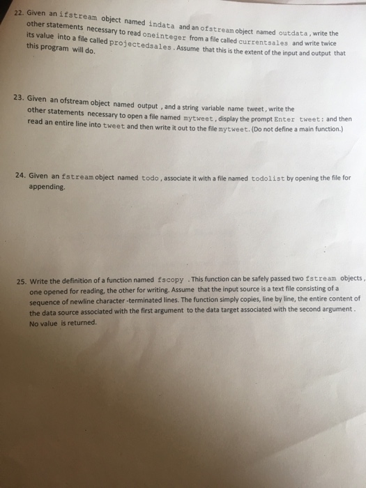 Solved 22. Given anifstream object named indata and an | Chegg.com