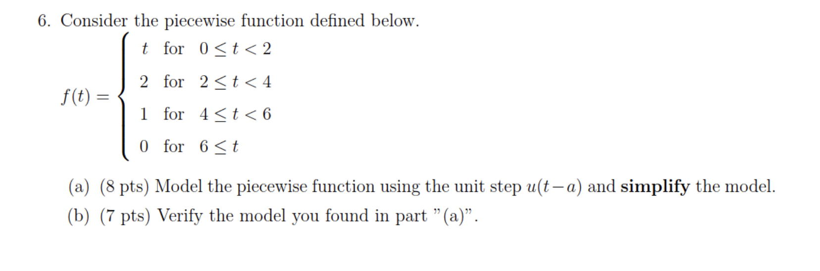 Solved 6. Consider the piecewise function defined below. | Chegg.com