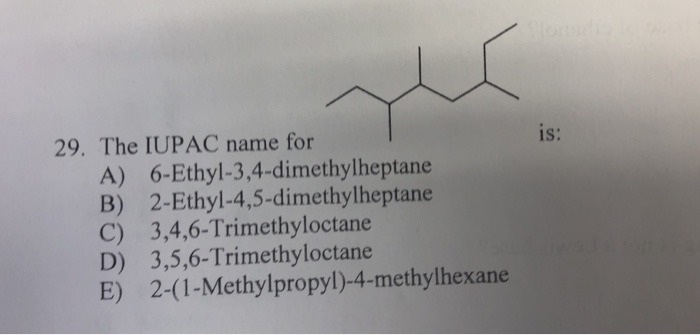 Solved 29 The IUPAC Name For Is A Chegg solved-29-the-iupac-name-for-is-a-chegg