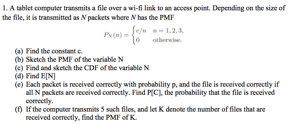 Solved 1. A tablet computer transmits a file over a wi-fi | Chegg.com