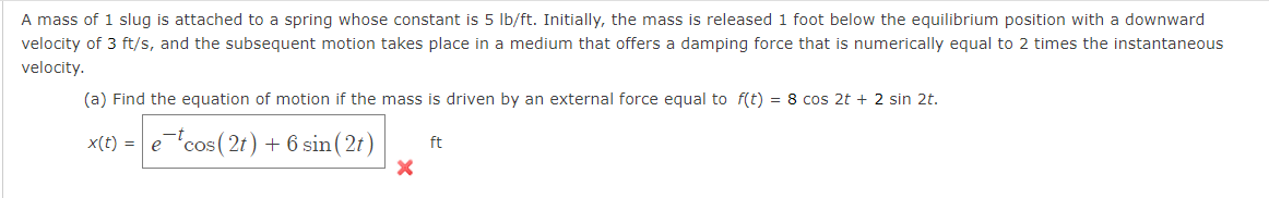 Solved A mass of 1 slug is attached to a spring whose | Chegg.com