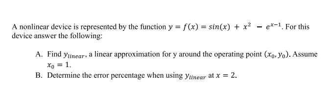 Solved A nonlinear device is represented by the function | Chegg.com