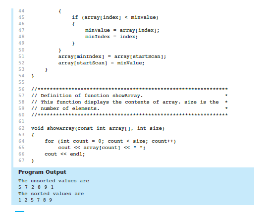 Solved 1 I This program uses the selection sort algorithm to | Chegg.com