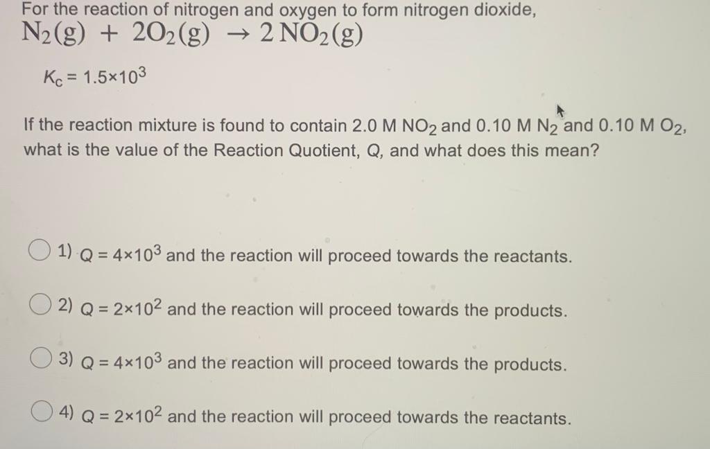 Solved For the reaction of nitrogen and oxygen to form | Chegg.com