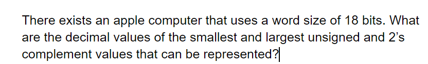Solved There exists an apple computer that uses a word size | Chegg.com