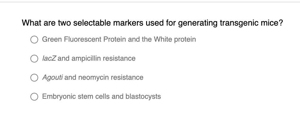 Solved What are two selectable markers used for generating | Chegg.com
